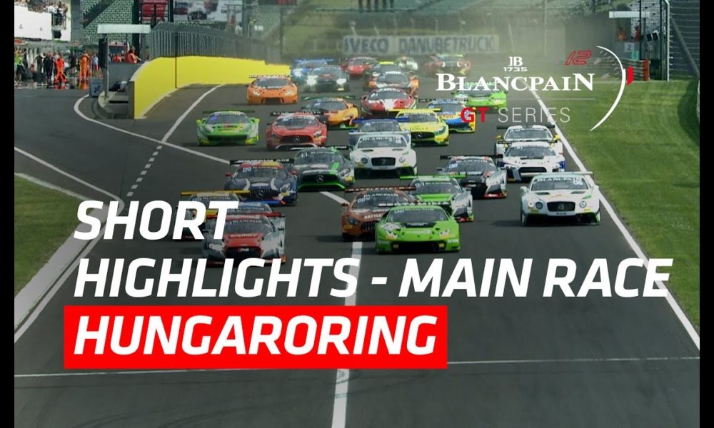 VIDEO: Hungaroring Main Race Highlights – Sportscar365