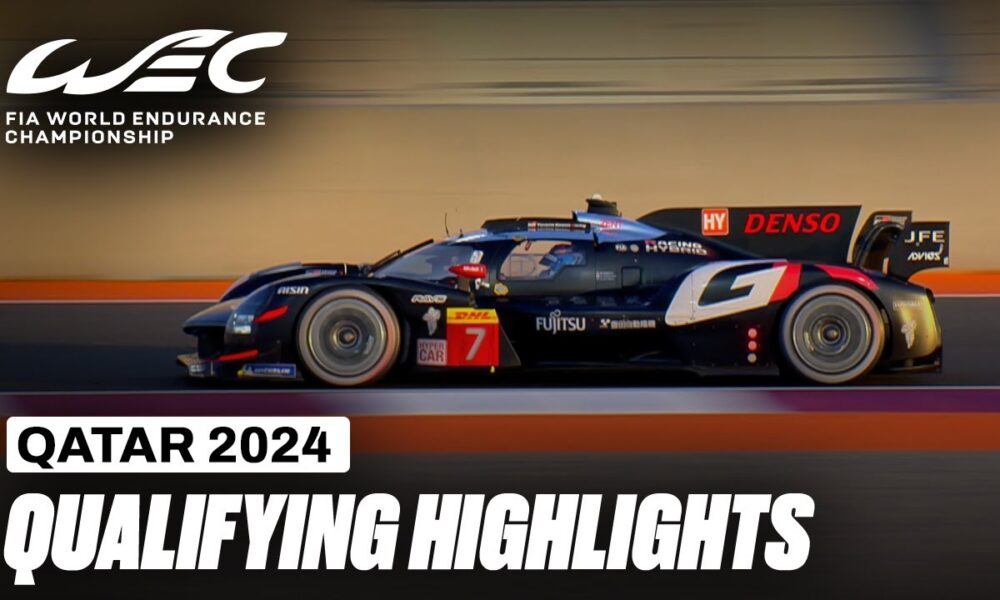 Watch Highlights of Hyperpole for Qatar 1812km – Sportscar365